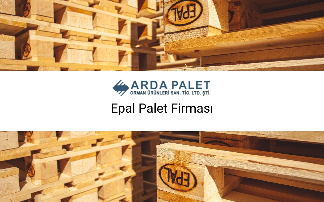 Epal Palet Firması - Arda Palet